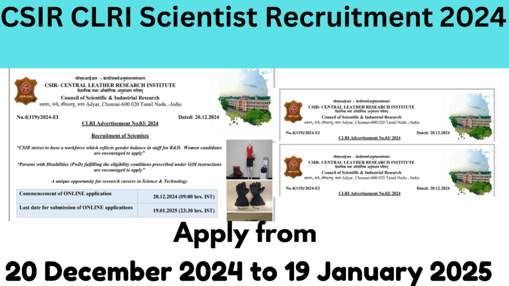 CSIR CLRI Scientist Recruitment 2024 :important Job Update