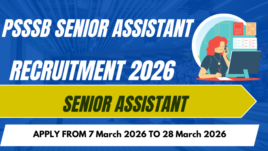 PSSSB Senior Assistant Recruitment 2026 – Apply Online